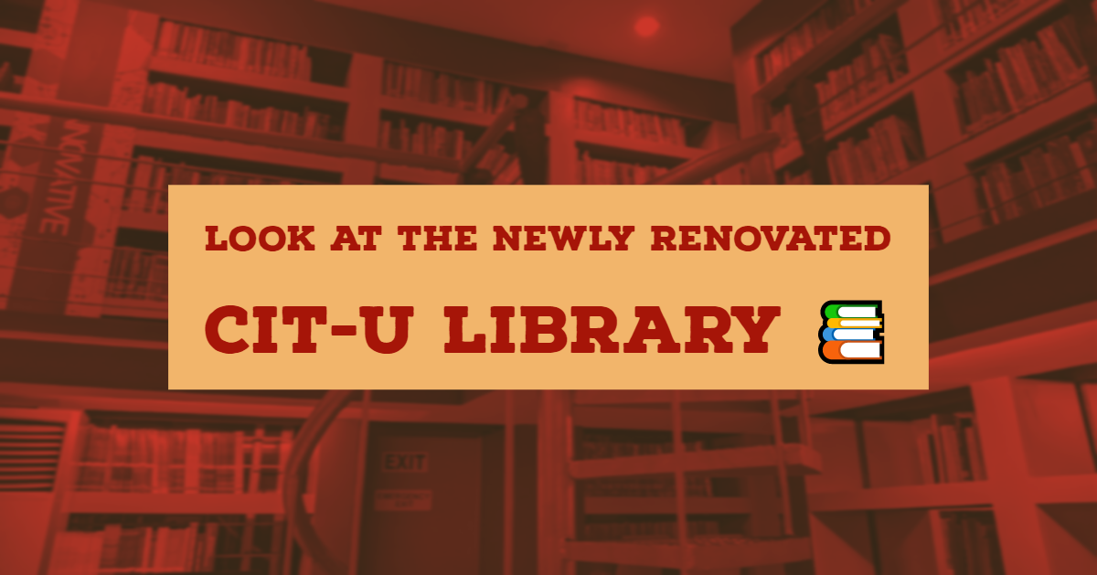 Look at the newly renovated CIT-U Library - SAVE of CIT University