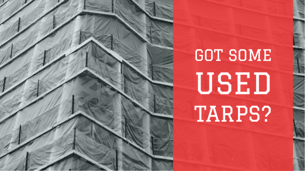 GOT SOME USED TARPS? - SAVE of CIT University